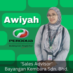 Perodua Awiyah - Awiyah Perodua Sales Advisor